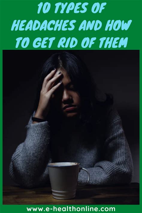 Types Of Headaches And The Best Way To Get Rid Of Them Artofit