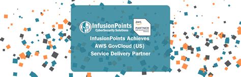 InfusionPoints Achieves AWS GovCloud US Service Delivery Partner
