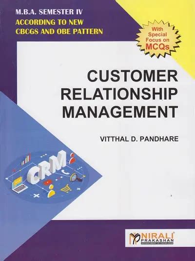 Nirali Prakashan Customer Relationship Management Mba Sem 4 For 2024