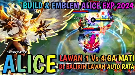 BUILD EMBLEM ALICE EXPLANE 2024 ALICE DI BUFF MAKIN OP 1 VS 4 GA