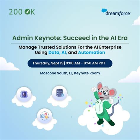 200 Ok On Linkedin Dreamforce2024 Ai Automation Data Adminkeynote Succeedintheaiera…