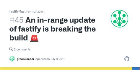An In Range Update Of Fastify Is Breaking The Build 🚨 · Issue 45
