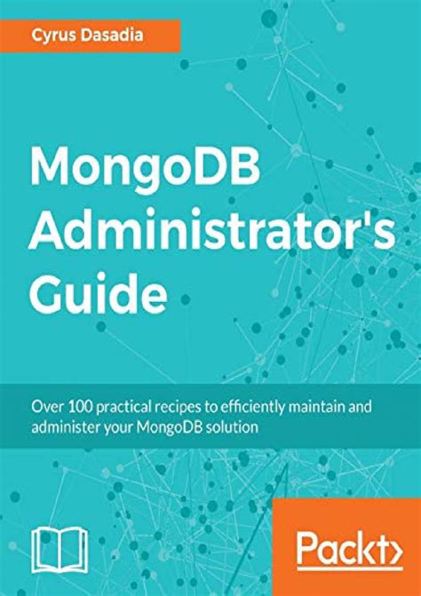 [read] mongodb administrator s guide over 100 practical recipes to