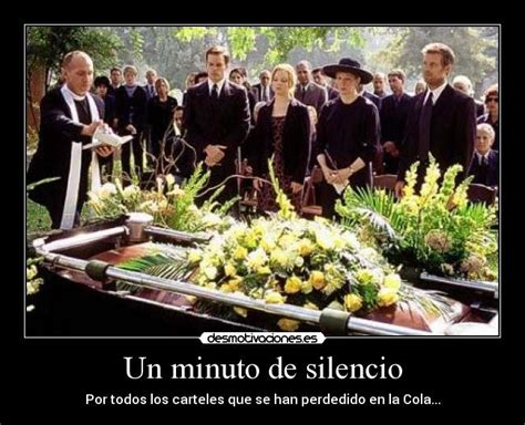 Un Minuto De Silencio Desmotivaciones