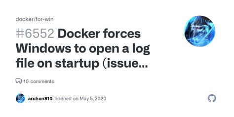Docker Forces Windows To Open A Log File On Startup Issue With Space