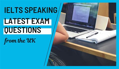 Latest Ielts Speaking Test Questions From The Uk February 20243