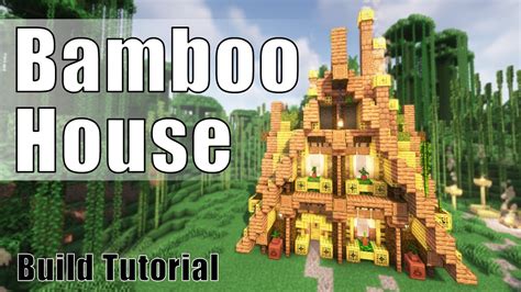 Bamboo Jungle House Tutorial Minecraft 120 Youtube
