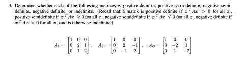 Solved 3 Determine Whether Each Of The Following Matrices Chegg