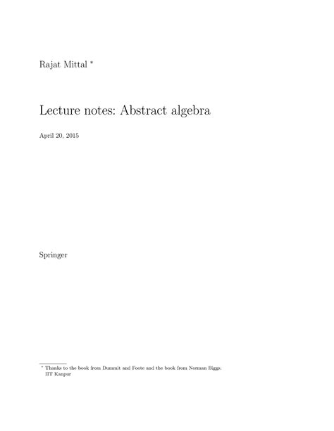 Abstract Lecture Notes Rajat Mittal ∗ Lecture Notes Abstract Algebra