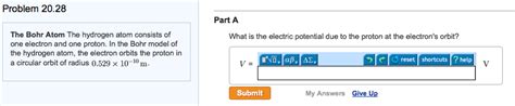 Solved The Bohr Atom The Hydrogen Atom Consists Of One Chegg Com
