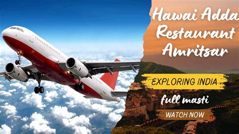 Hawai Adda Restaurant Amritsar Youtube