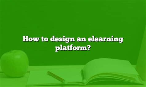 How To Design An Elearning Platform