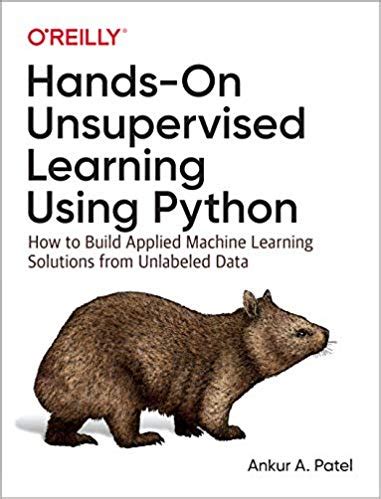 (Ebook) Hands-On Unsupervised Learning Using Python: How to Build Applied Machine Learning ...
