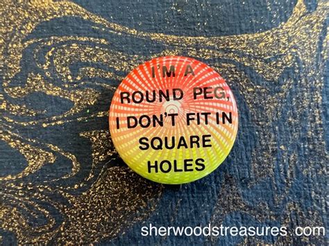 Sixties Original Hippie Button Round Peg I Dont Fit … Gem
