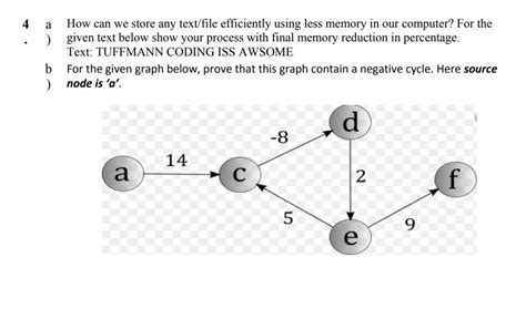 Solved 4 How Can We Store Any Textfile Efficiently Using