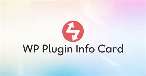 Wp Plugin Info Card Released With New Admin Ui And Plugin