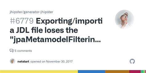 Exportingimporting A Jdl File Loses The Jpametamodelfiltering