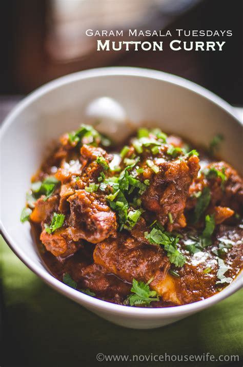 Garam Masala Tuesdays Mutton Curry The Novice Housewife