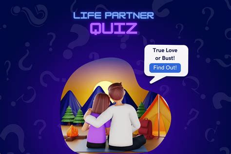 The Life Partner Quiz The One Or One Of The Many