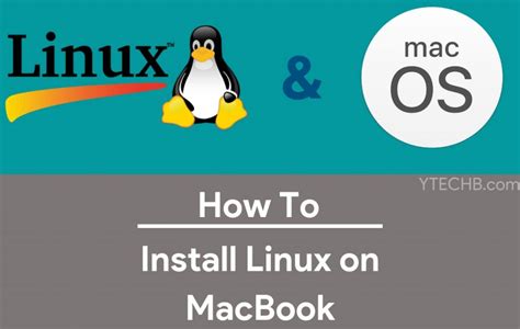 How To Install Linux On MacBook Step By Step Guide