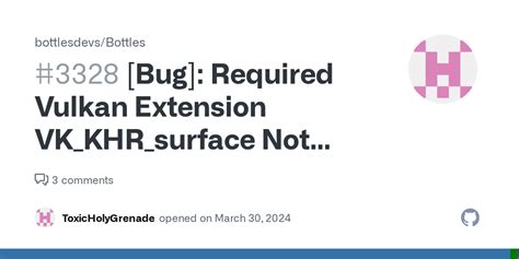 Bug Required Vulkan Extension VK KHR Surface Not Supported Issue
