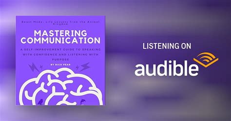 Mastering Communication A Self Improvement Guide To Speaking With