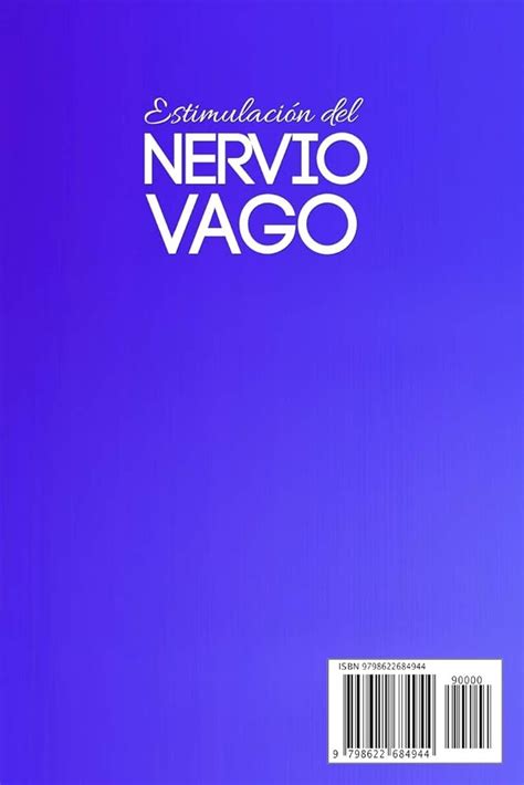 Estimulación Del Nervio Vago Descubre Cómo Estimular Tu 43 OFF