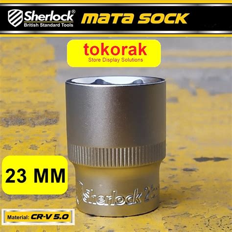 Jual MATA KUNCI SOK 23 MM 1 2 INCH 6 PT SHERLOCK MATA SHOCK Shopee