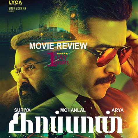 Kaappaan Review Suriya Mohanlal Arya First Day Reports