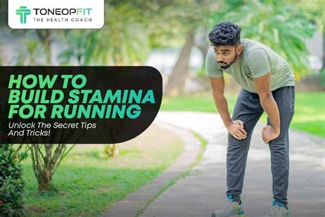 How To Build Stamina For Running Tips And Tricks ToneOp
