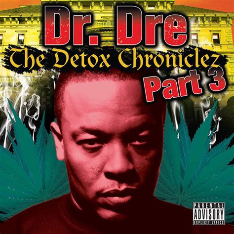 Dr Dre Detox