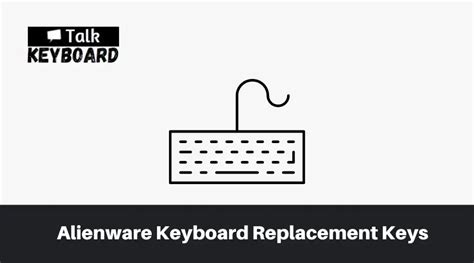 Alienware Keyboard Replacement Keys Talkkeyboard Com