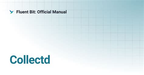 Collectd Fluent Bit Official Manual