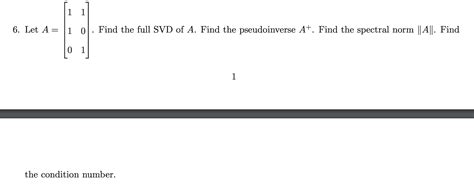 Solved Let A Find The Full SVD Of A Find The Chegg