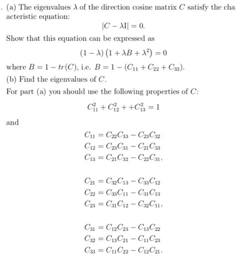 Solved A The Eigenvalues Of The Direction Cosine Matrix