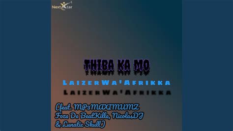 Thiba Ka Mo Youtube