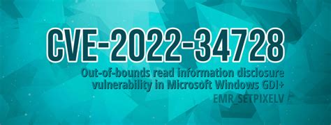 Out Of Bounds Read Information Disclosure Vulnerability In Microsoft Windows GDI EMR SETPIXELV