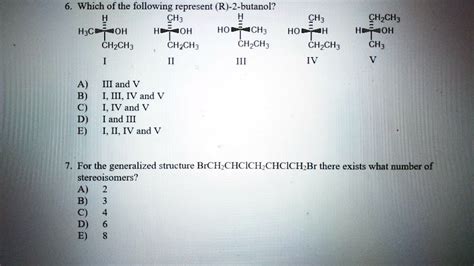 Solved Which Of The Following Represent R 2 Butanol 4 Ch3 Ch3 Chzch3 H3cj Oh He Toh Hoe