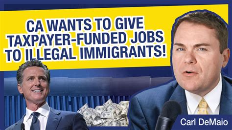 Video • Ca Wants To Give Taxpayer Funded Jobs To Illegal Immigrants