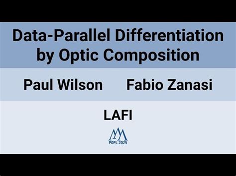 Free Video Data Parallel Differentiation By Optic Composition From Acm Sigplan Class Central