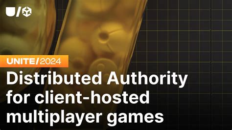 Distributed Authority Client Hosted Networking Topology Unity