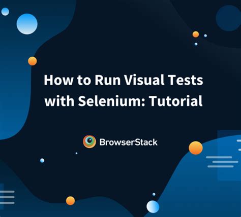 Top Visual Testing Tools In Browserstack