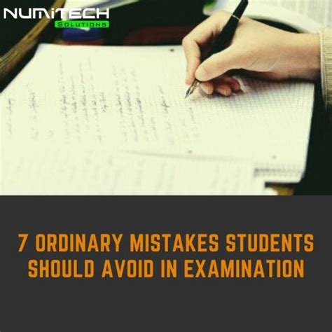 7 Ordinary Mistakes Students Should Avoid In Examination By Numitech