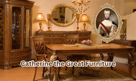 Catherine The Great Furniture An Opulent Legacy Of 18th Century Russia
