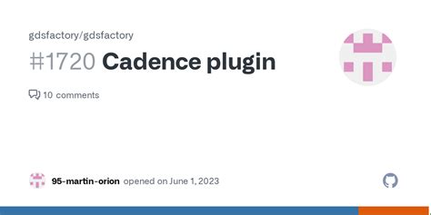 Cadence Plugin · Issue 1720 · Gdsfactorygdsfactory · Github