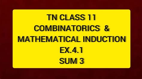 Tn Class 11 Maths Combinatorics And Mathematical Induction Ex 4 1 Sum 3 Youtube