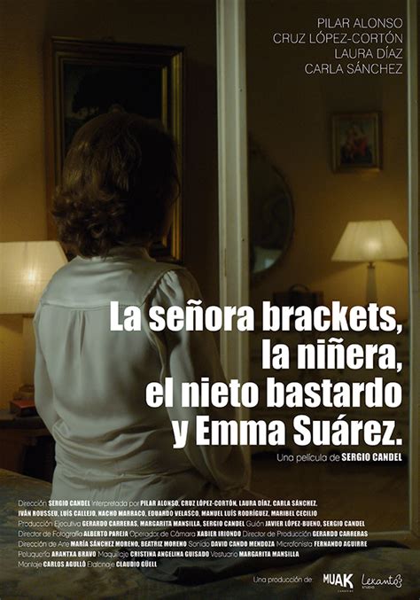 La Señora Brackets La Niñera El Nieto Bastardo Y Emma Suárez 2014