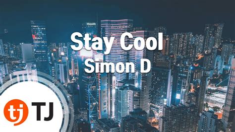 Tj노래방 Stay Cool 사이먼도미닉feat자이언티 Tj Karaoke Youtube