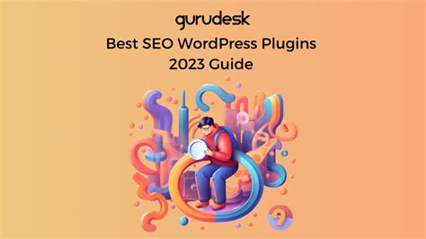 Best Plugins For Seo Wordpress 2023 A Complete Guide