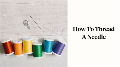 How To Thread A Needle And Tie A Knot YouTube